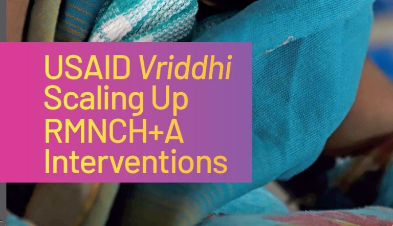 Vriddhi: Scaling up RMNCH+A Interventions – IPE Global